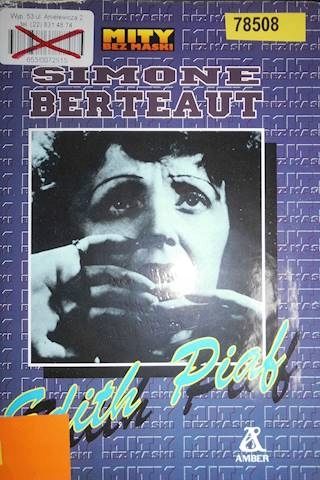 Edith Piaf Simone. Berteaut • Cena, Opinie - Allegro