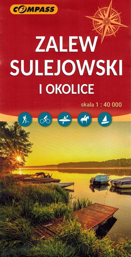 ZALEW SULEJOWSKI I OKOLICE mapa COMPASS 2021 Praca zbiorowa - 14.90PLN ...