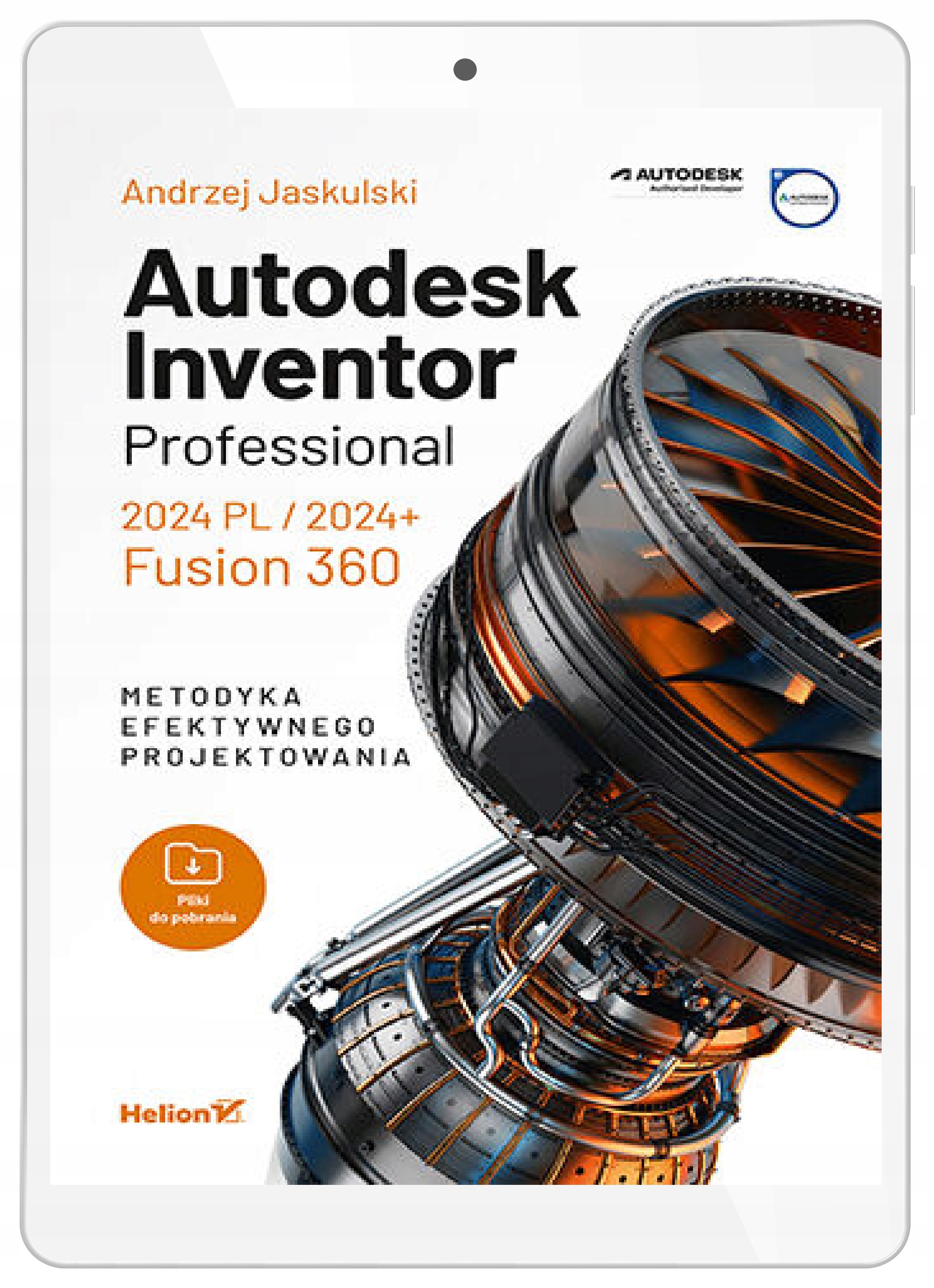 Autodesk Inventor Professional 2024 PL \/ 2024+ \/ Fusion 360. Metodyka ...