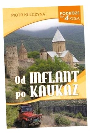 Od Inflant po Kaukaz Piotr Kulczyna - 25.86PLN - Allegro - Raty 0% ...