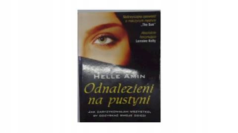 Odnalezieni na pustyni Helle Amin Biografie, wspomnienia (14051817936 ...