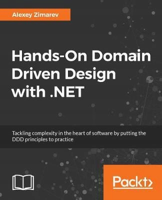 Hands-On Domain-Driven Design with .NET Core Alexey Zimarev (17731793334) | Książka Allegro
