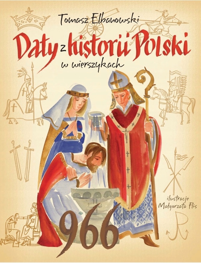 Książka Daty z historii Polski w wierszykach Tomasz Elbanowski Książki dla dzieci (13329486602 ...