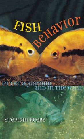 Fish Behavior in the Aquarium and in the Wild (13862849798) | Książka ...
