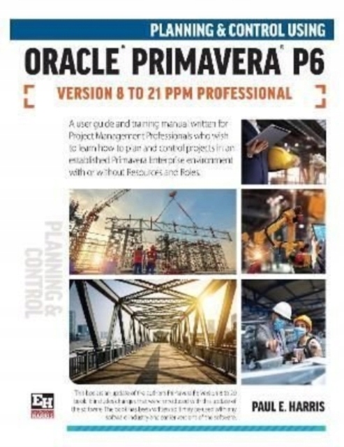 Planning and Control Using Oracle Primavera P6 (13741824156) | Książka ...