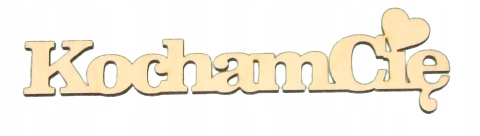 Napis Kocham Cie Sklejka - Niska cena na Allegro