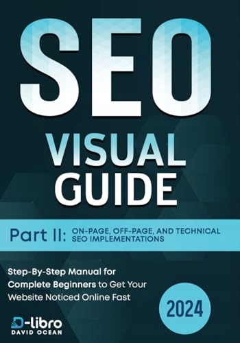 Search Engine Optimization (SEO) Visual Guide – Part II: On Page, Off ... Search Engine Optimization (SEO) Visual Guide – Part II: On Page, Off ...