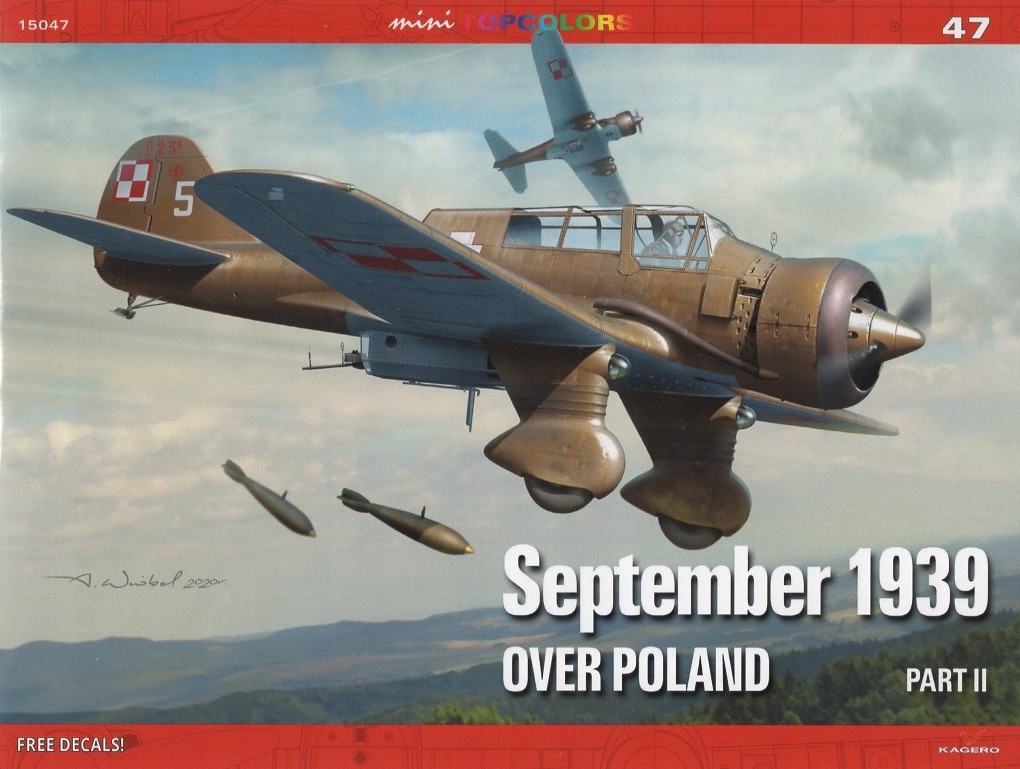 September 1939 over Poland. Part II - Kagero miniTopColors No. 47 ...