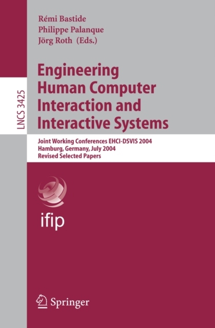 Engineering Human Computer Interaction and Interactive Systems (2005) Bastide, Remi (9864174513 ...