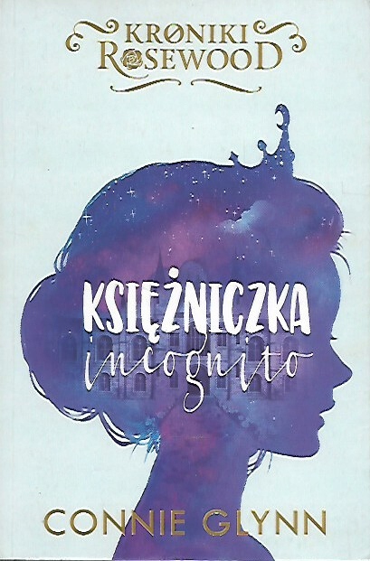 Księżniczka incognito Connie Glynn (17325980228) | Książka Allegro