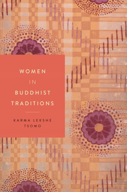 Women in Buddhist Traditions Tsomo Karma Lekshe (13731912947) | Książka ...