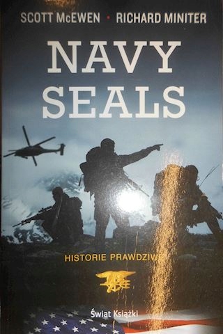 Navy Seals Historie prawdziwe Scott McEwen Richard Miniter (17819805448 ...