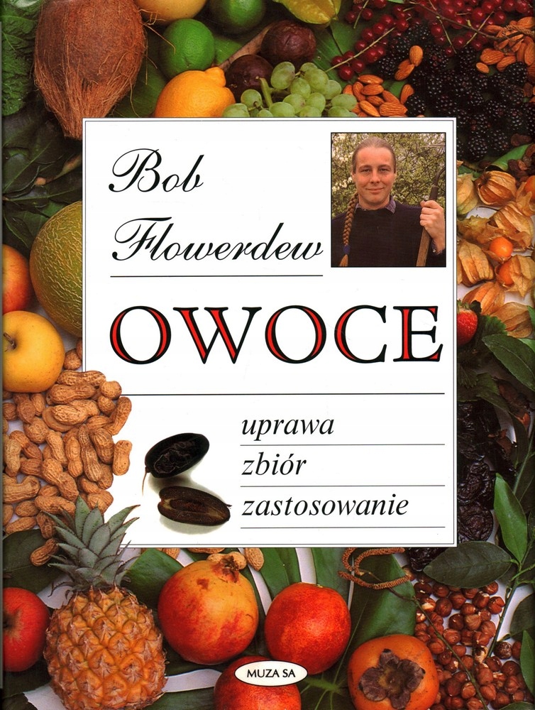 Owoce Bob Flowerdew • Cena, Opinie - Allegro
