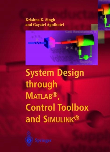 System Design through Matlab, Control Toolbox and Simulink: Professiona (18053661572) | Książka ...