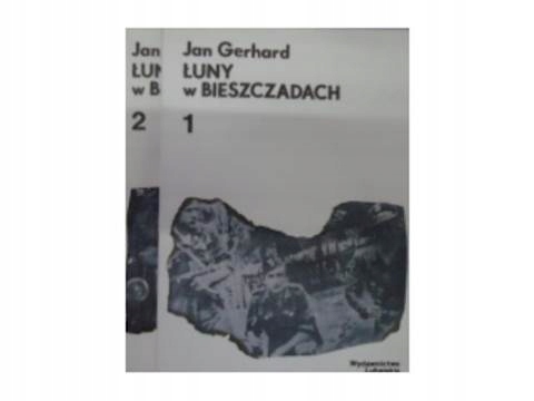 Łuny w Bieszczadach Jan Gerhard - porównaj ceny - Allegro.pl