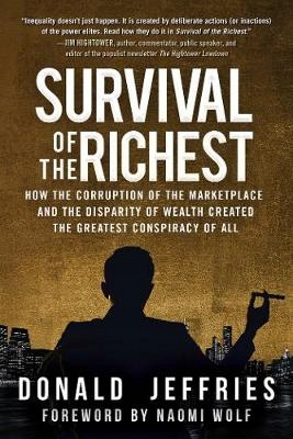 Donald Jeffries - Survival of the Richest: How ... (12443590491 ...