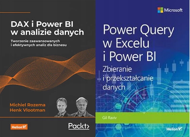 DAX i Power BI w analizie danych. Tworzenie zaawansowanych i efektywnych analiz dla biznesu Henk ...