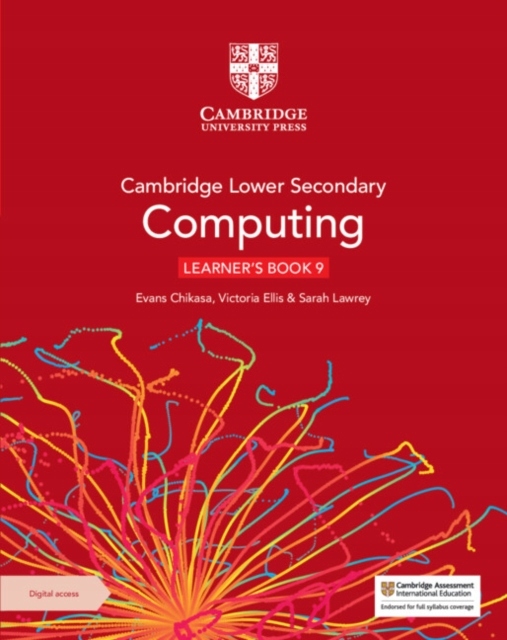 Cambridge Lower Secondary Computing Learner`s Book 9 with Digital Access (1 Year) Evans Chikasa ...