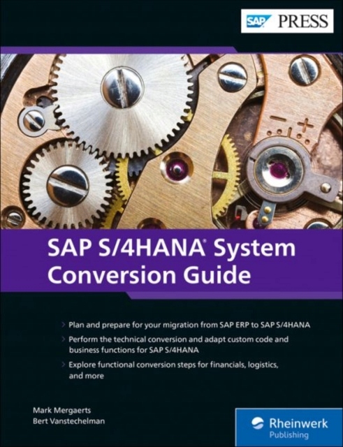 SAP S/4HANA System Conversion Guide Mergaerts (14021859304) | Książka ... SAP S/4HANA System Conversion Guide Mergaerts (14021859304) | Książka ...