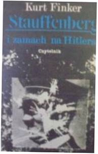 Stauffenberg i zamach na Hitlera - Finker (14495771718) | Książka Allegro