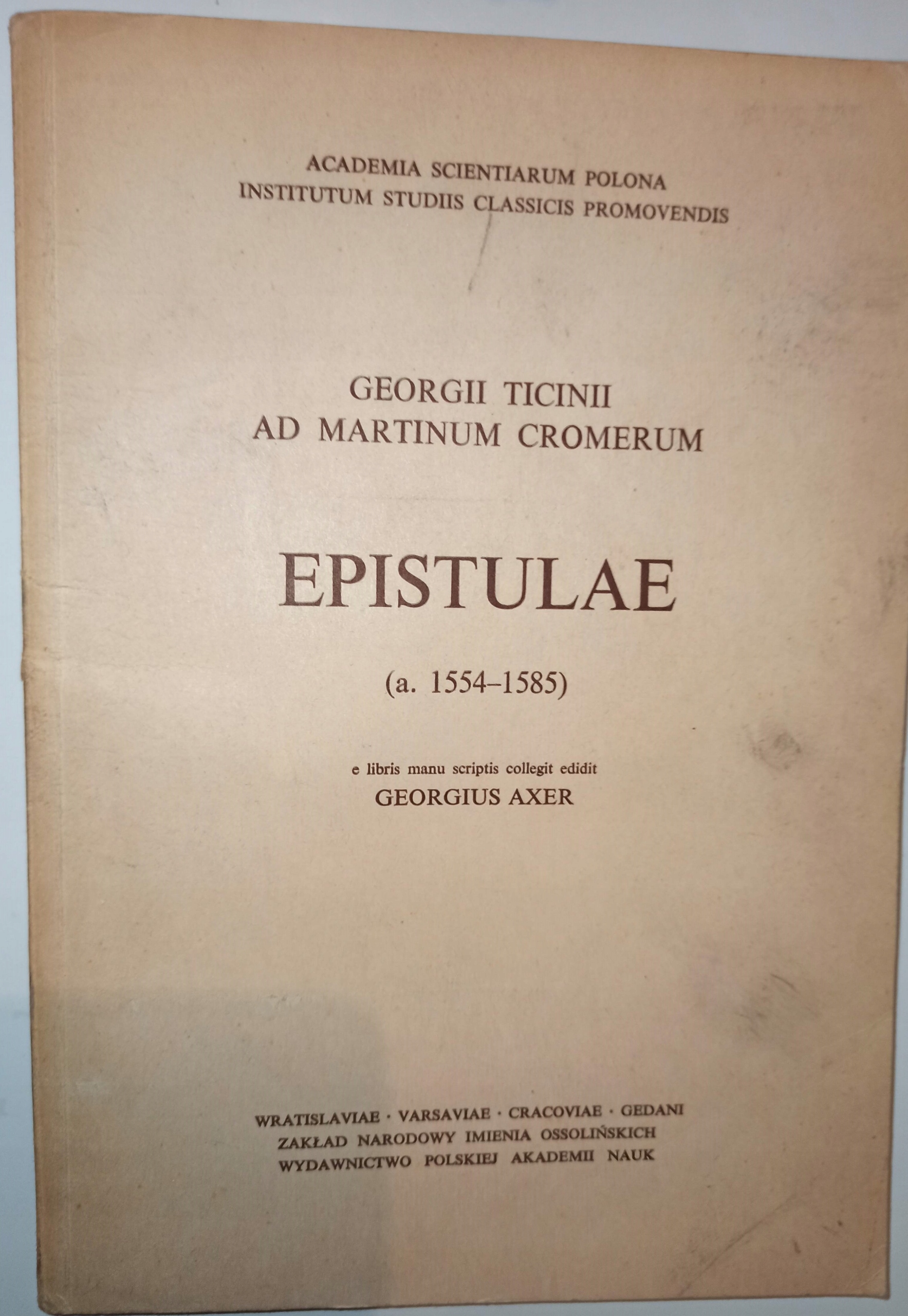 EPISTULAE GEORGII TICINII 1567-1585 Georgius Axer (14203700849 ...