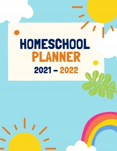 Homeschool Planner 2021-2022: Cute and Fun Homeschool Lesson Planner ...