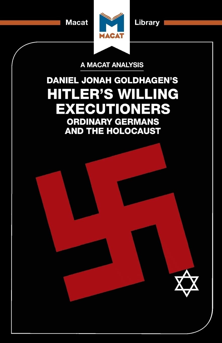 Taylor, Simon Hitler's Willing Executioners: Ordinary Germans and the ...
