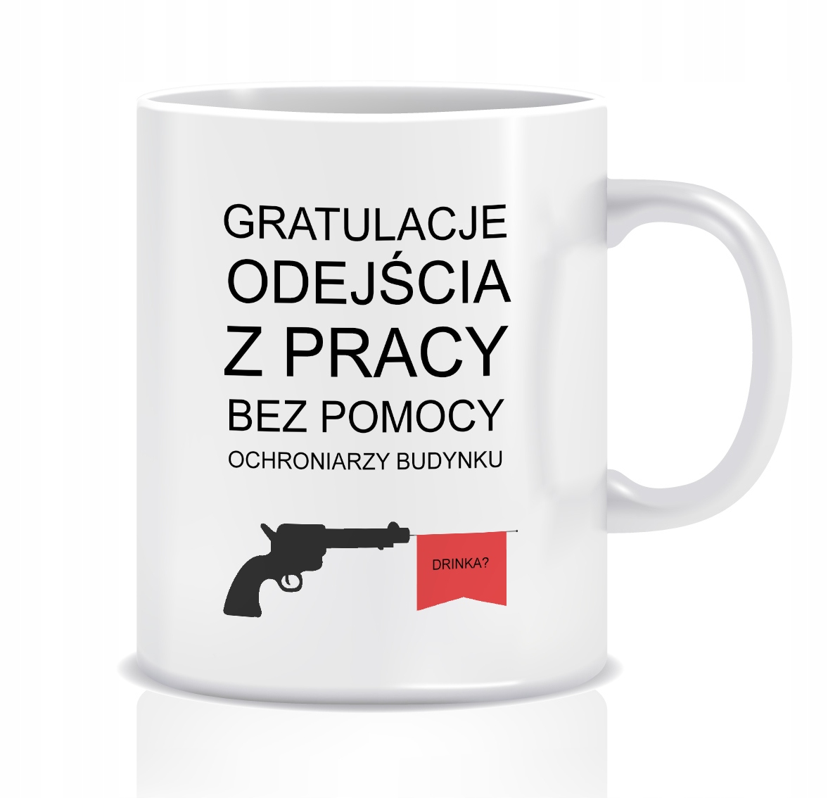 Kubek z grafiką na odejście z pracy (drinka?) (Kubek Prezent) • Cena, Opinie • Kubki 14533479615 ...
