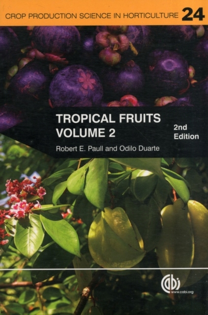 Tropical Fruits, Volume 2 RE Paull, (9781845937898) • Ár, Vélemények ...