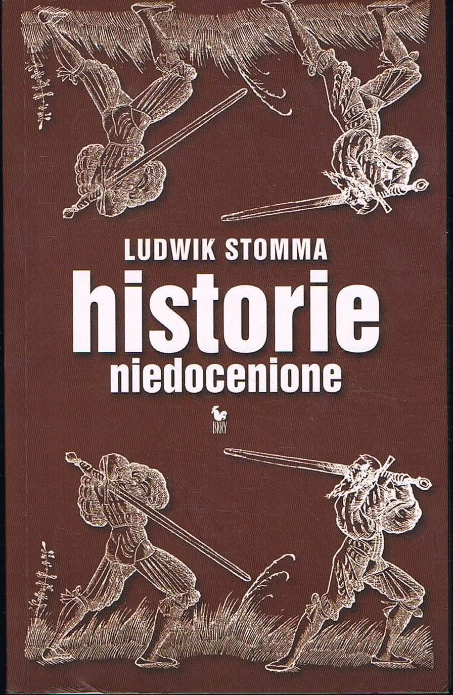 Historie niedocenione Ludwik Stomma (14988998158) | Książka Allegro
