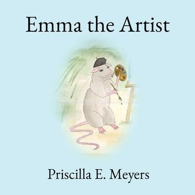 Emma the Artist Priscilla E. Meyers Priscilla E. Meyers - porównaj ceny ...