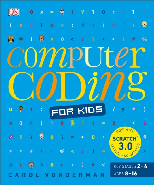 Computer Coding for Kids: A unique step-by-step visual guide, from ...