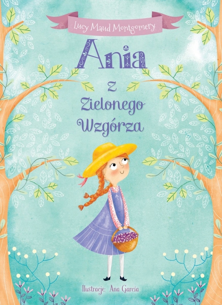 Ania z Zielonego Wzgórza Lucy Maud Montgomery (14066159416) | Książka Allegro