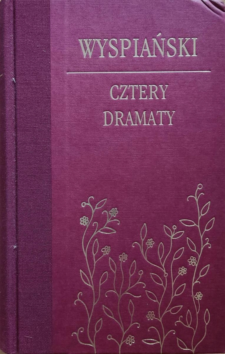 Cztery dramaty Stanisław Wyspiański Literatura piękna(14377720195 ...
