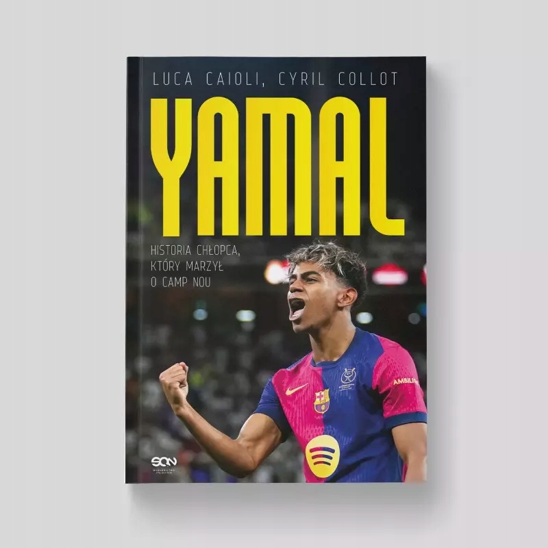 Lamine Yamal. Historia chłopca, który marzył o Camp Nou Cyril Collot ...