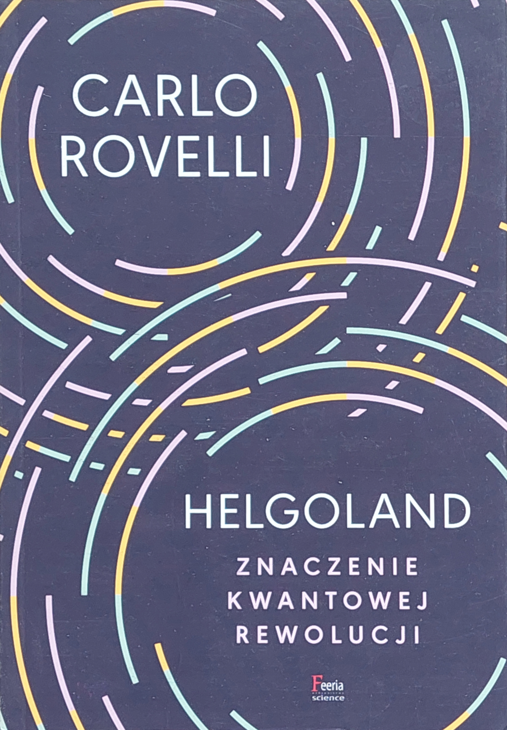 Carlo Rovelli - Helgoland (17308151998) | Książka Allegro