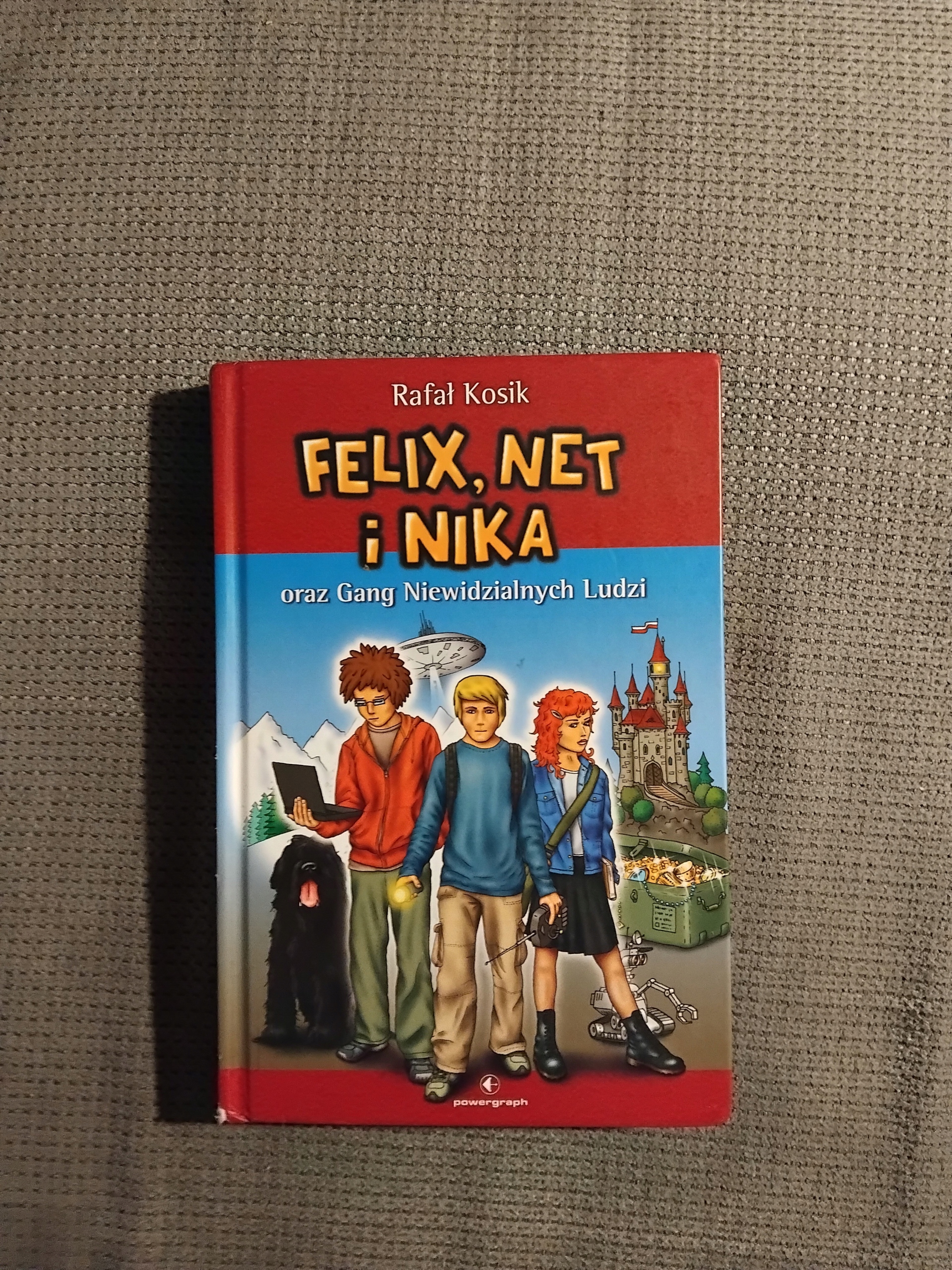 Felix, Net i Nika oraz Gang Niewidzialnych Ludzi Rafał Kosik ...