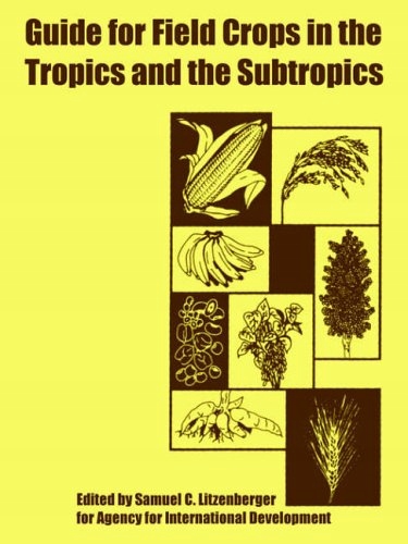 Guide for Field Crops in the Tropics and the Subtropics Agency for ...