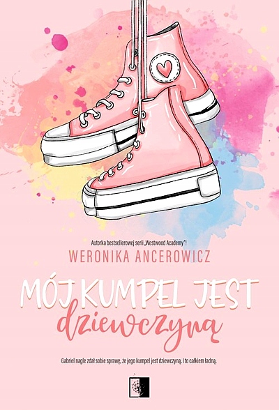 Mój kumpel jest dziewczyną Weronika Ancerowicz - porównaj ceny - Allegro.pl Mój kumpel jest dziewczyną Weronika Ancerowicz - porównaj ceny - Allegro.pl