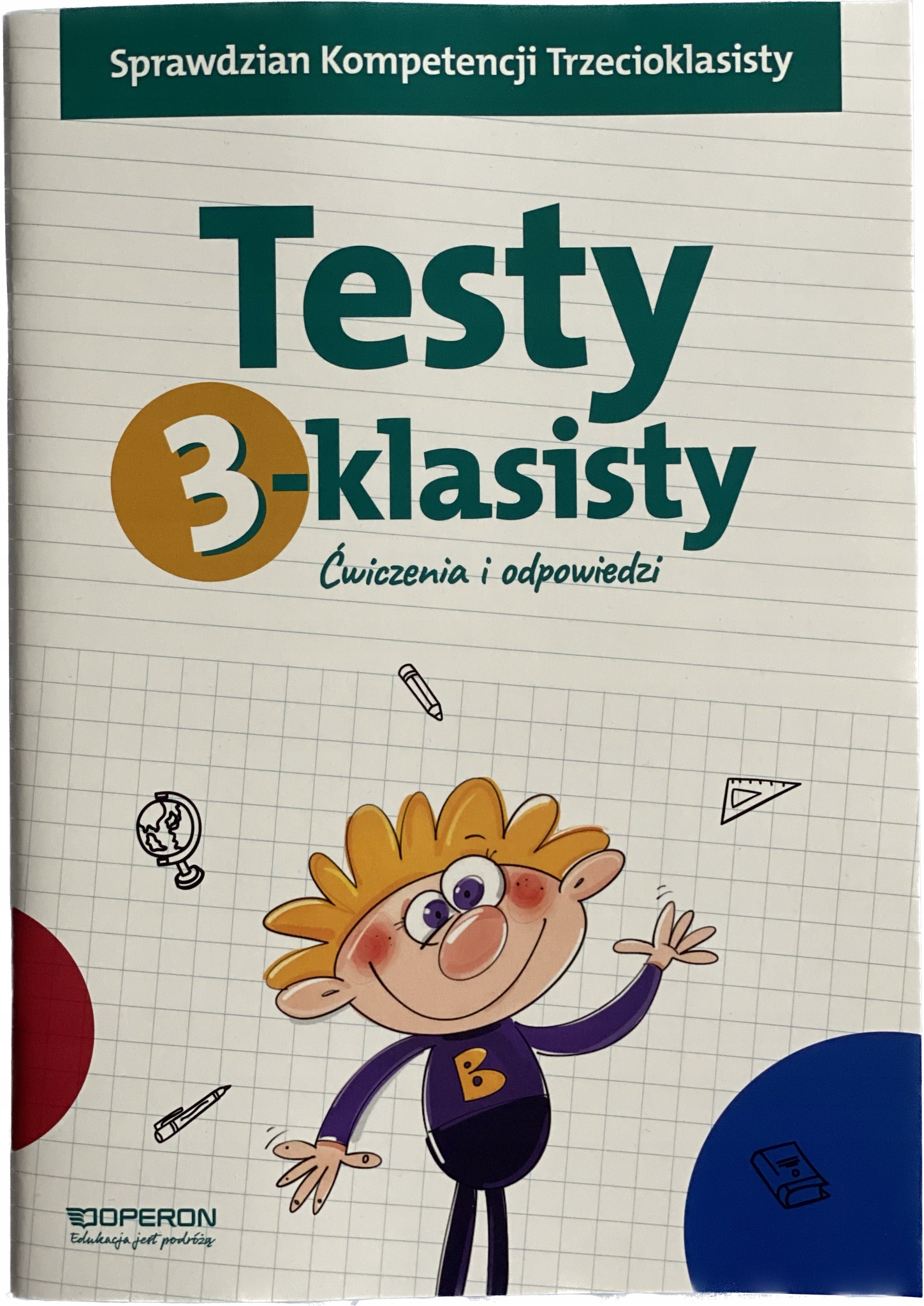 klasa 3 TEST sprawdzian egzamin KOMPETENCJI trzecioklasisty testy ... klasa 3 TEST sprawdzian egzamin KOMPETENCJI trzecioklasisty testy ...
