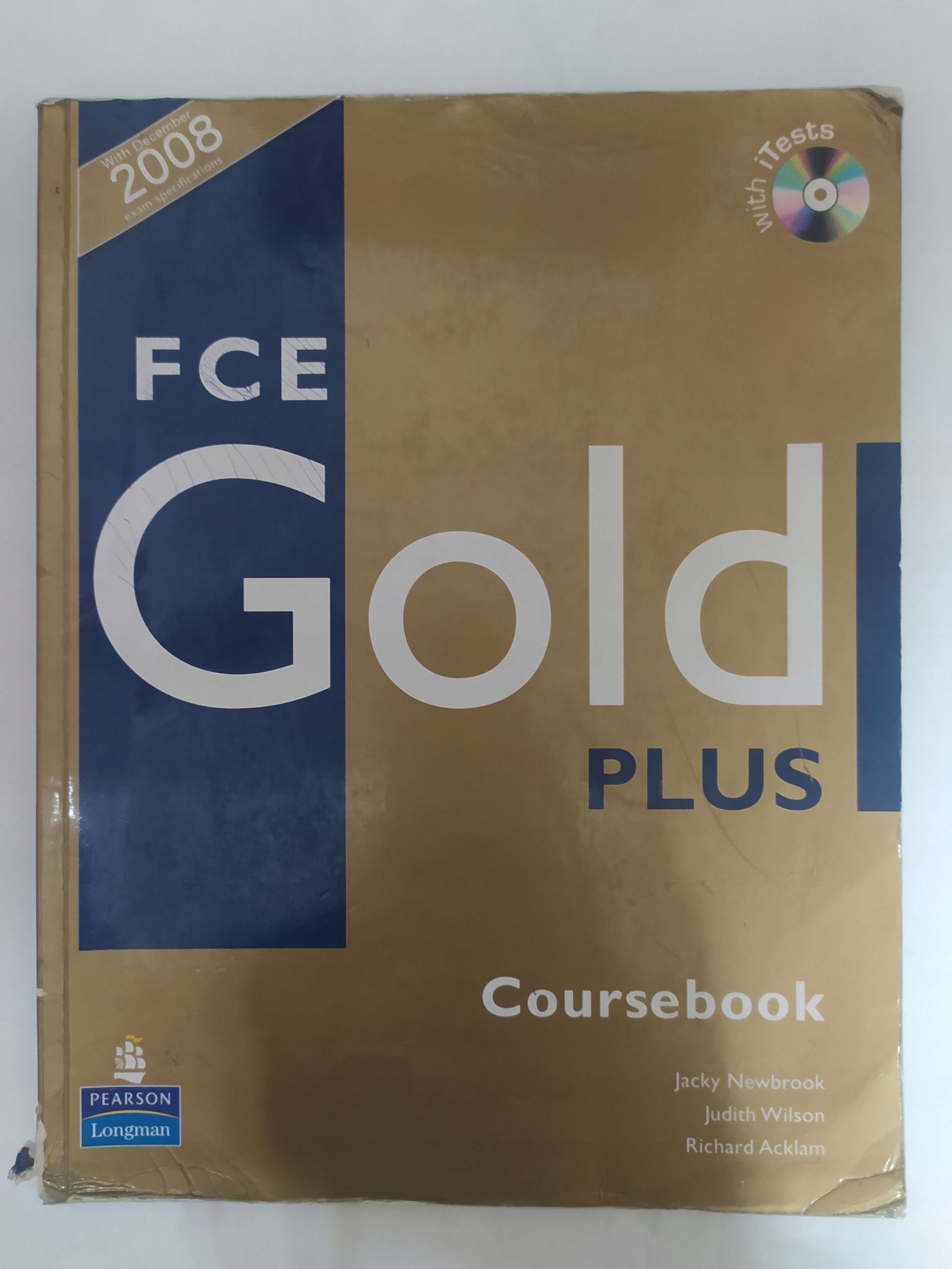 FCE Gold Plus Coursebook + CD Judith Wilson,Richard Acklam (13994818941 ...