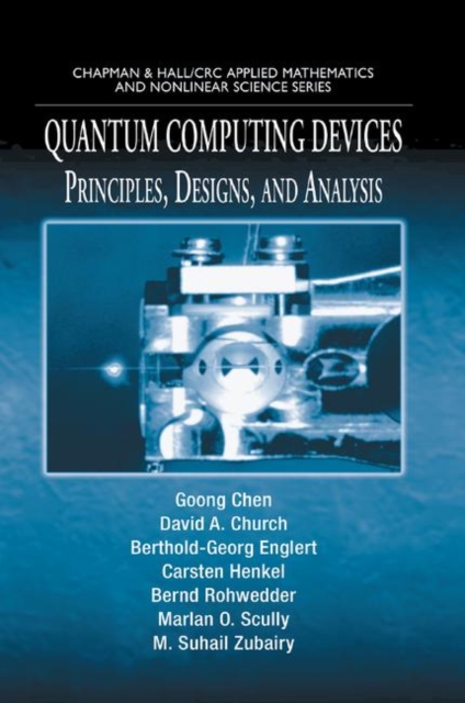 Quantum Computing Devices: Principles, Designs, and Analysis GOONG CHEN (17885318321) | Książka ...