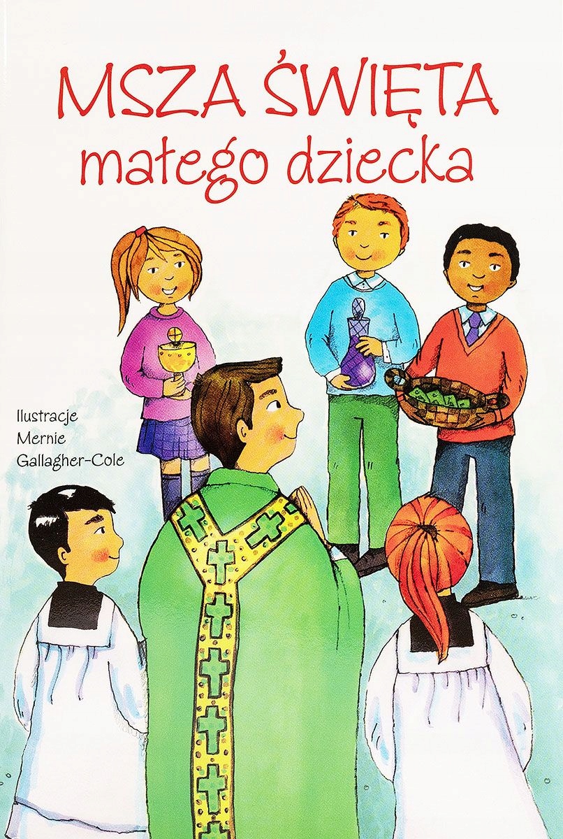 MSZA ŚWIĘTA MAŁEGO DZICKA - PRZEBIEG MSZY (12848121577) | Książka Allegro MSZA ŚWIĘTA MAŁEGO DZICKA - PRZEBIEG MSZY (12848121577) | Książka Allegro