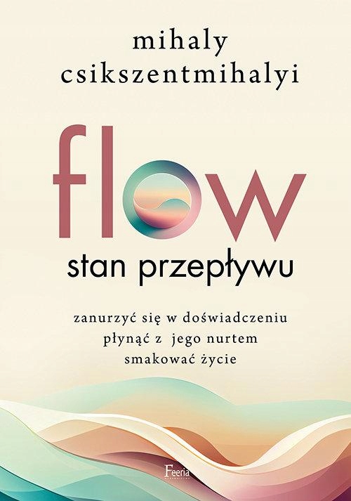 Flow - Mihaly Csikszentmihalyi - Niska cena na Allegro