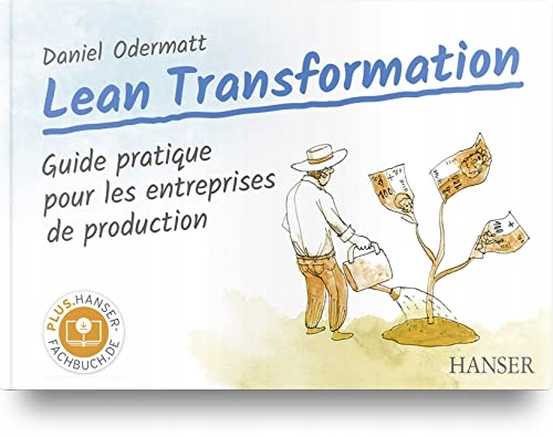 Transformation Lean: Guide pratique pour les entreprises de production (15603698764) | Książka ...