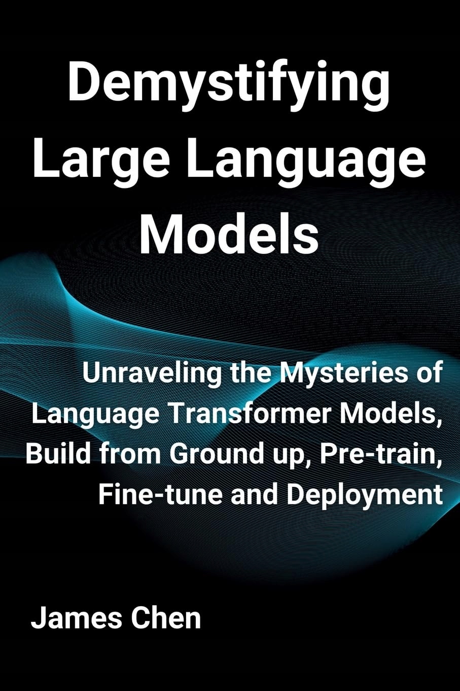 Demystifying Large Language Models: Unraveling the Mysteries of ... Demystifying Large Language Models: Unraveling the Mysteries of ...