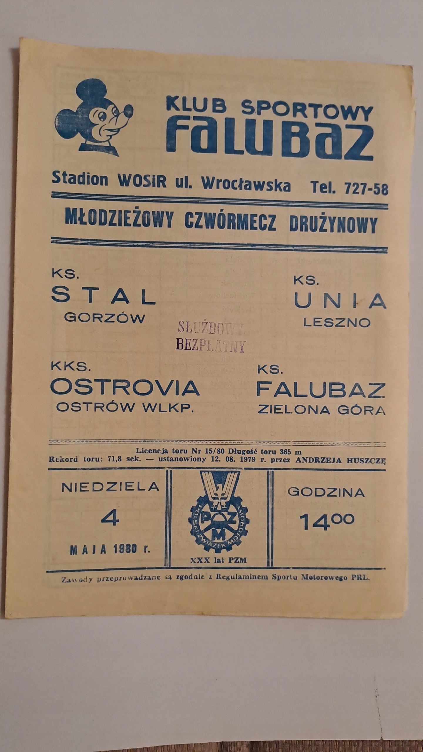 FALUBAZ ZIELONA GÓRA GORZÓW OSTRÓW LESZNO 04-05-1980 PROGRAM ŻUZLOWY ... FALUBAZ ZIELONA GÓRA GORZÓW OSTRÓW LESZNO 04-05-1980 PROGRAM ŻUZLOWY ...