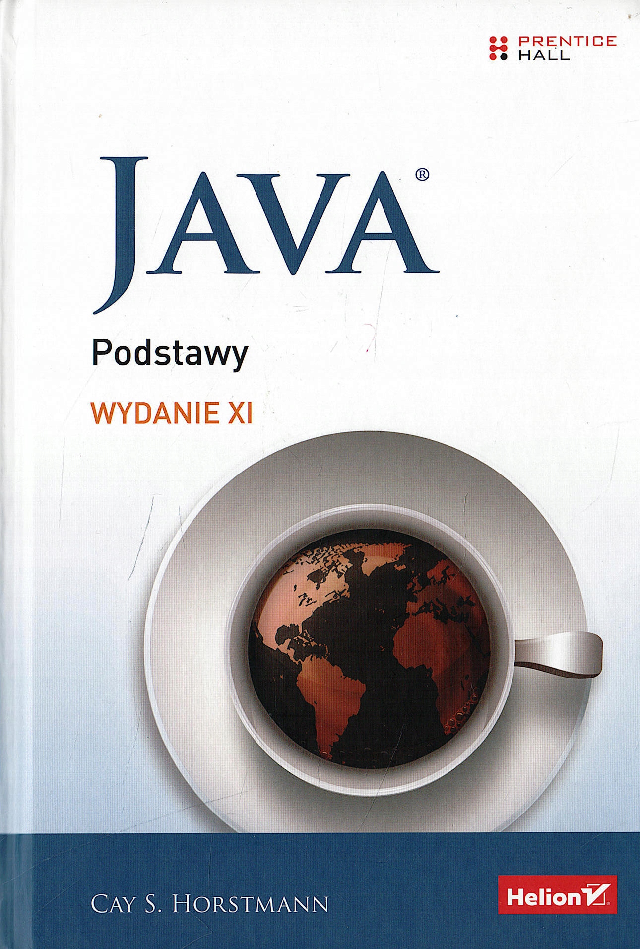 Java Podstawy Wydanie Xi, Horstmann - Niska cena na Allegro.pl