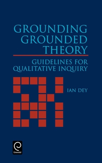 Grounding Grounded Theory: Guidelines for Qualitative Inquiry IAN DEY ...