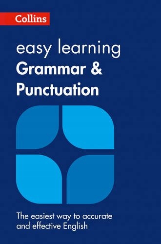 Easy Learning Grammar and Punctuation: Your Essential Guide to Accurate ...